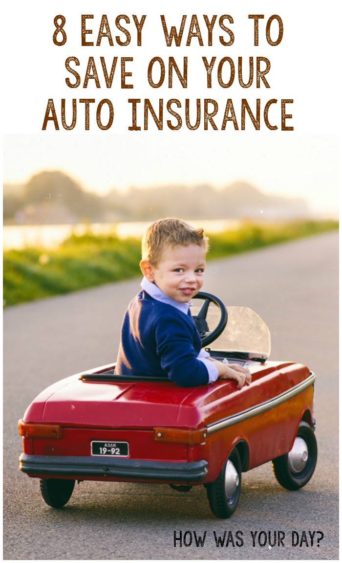 8 Easy Ways To Save On Your Auto Insurance 8 Easy Ways To Save On Your Auto Insurance